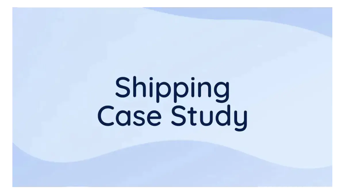 Shipping Case Study - Una